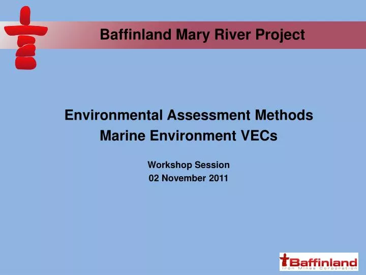 PPT - Baffinland Mary River Project PowerPoint Presentation, free ...