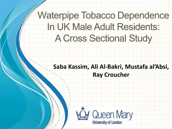 PPT - Saba Kassim , Ali Al- Bakri , Mustafa al’Absi , Ray Croucher ...