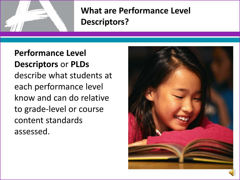 PPT - New Approach to Designing Performance Level Descriptors ...