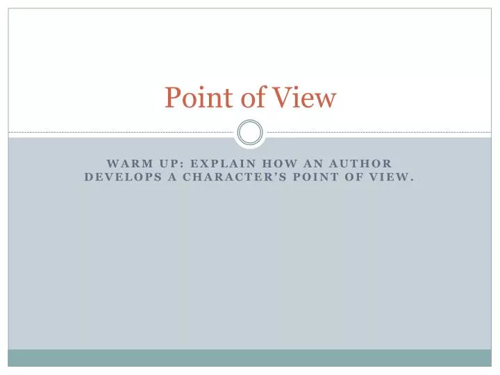 PPT - Point of View PowerPoint Presentation, free download - ID:1998690
