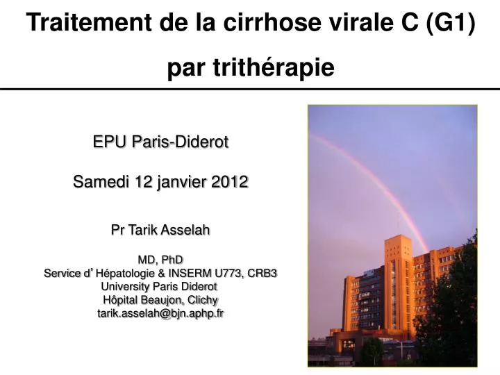 PPT - Traitement de la cirrhose virale C (G1) p ar trithérapie ...