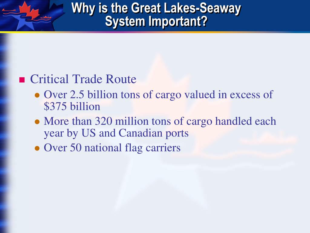 PPT - The St. Lawrence Seaway – The Marine Highway as a Global Economic ...