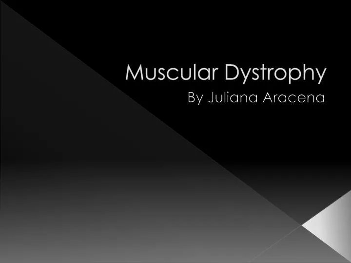 PPT - Muscular Dystrophy PowerPoint Presentation, free download - ID ...