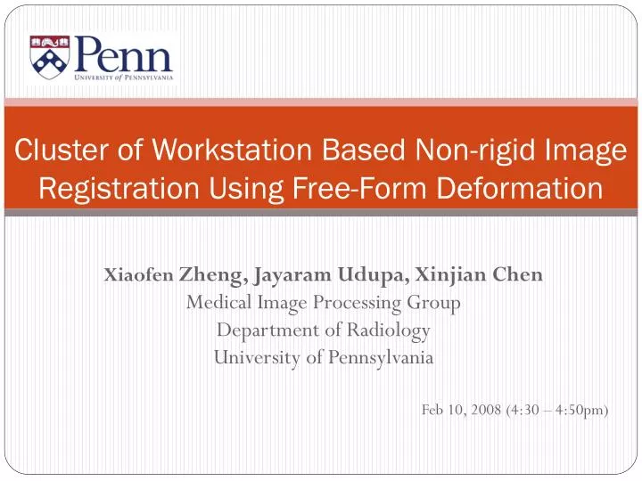 Ppt Cluster Of Workstation Based Non Rigid Image Registration Using