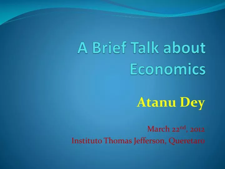 PPT - A Brief Talk about Economics PowerPoint Presentation, free ...