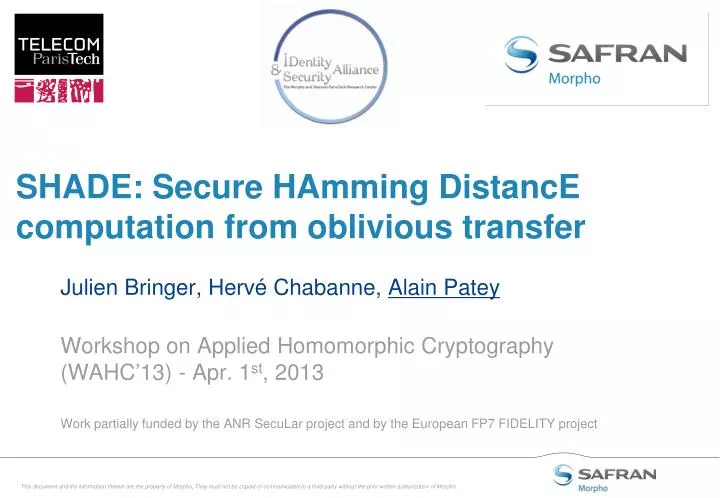 PPT - SHADE: Secure HAmming DistancE computation from oblivious transfer PowerPoint Presentation ...