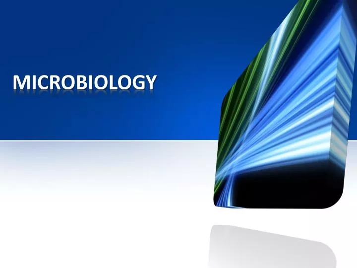 PPT - MICROBIOLOGY PowerPoint Presentation, free download - ID:2000440