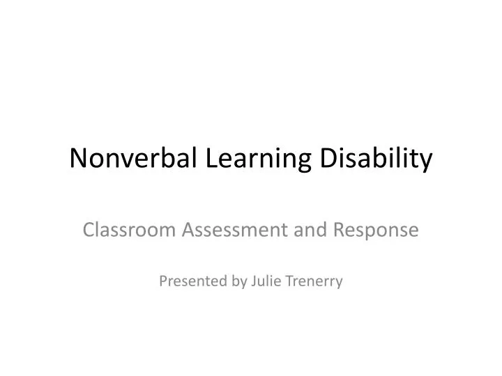PPT - Nonverbal Learning Disability PowerPoint Presentation, free ...