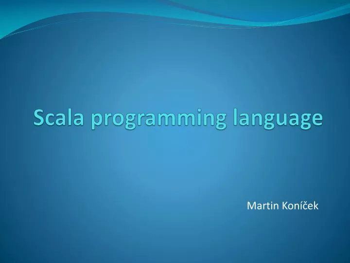 PPT - Scala programming language PowerPoint Presentation, free download ...