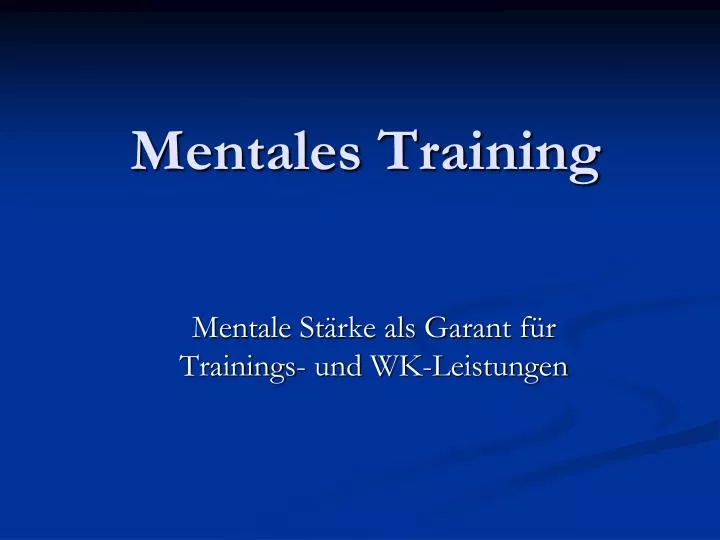 PPT - Mentales Training PowerPoint Presentation, free download - ID:2001882