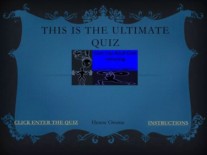 PPT - This is the ultimate quiz PowerPoint Presentation, free download ...
