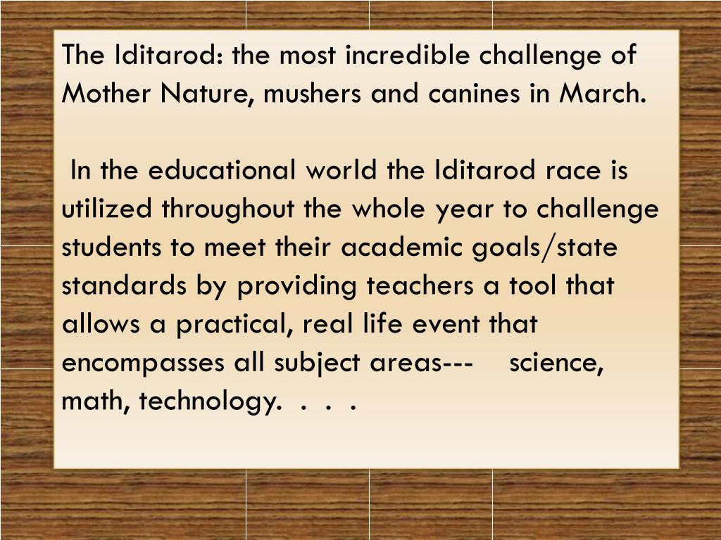 PPT - Promote and support the Iditarod Trail Sled Dog Race® PowerPoint ...