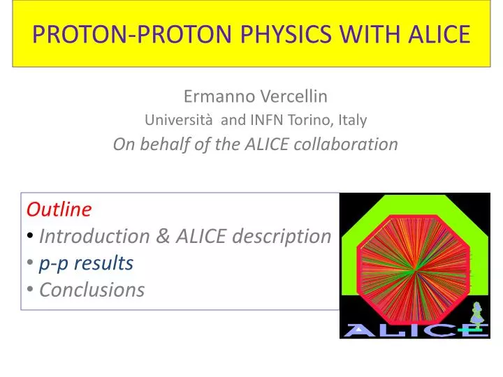 PPT - PROTON-PROTON PHYSICS WITH ALICE PowerPoint Presentation, free ...