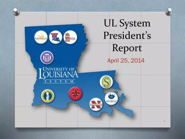 PPT - UL System President’s Report PowerPoint Presentation, free ...