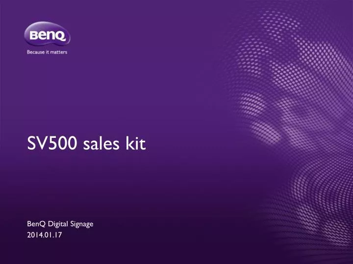 PPT - SV500 sales kit PowerPoint Presentation, free download - ID:2003263