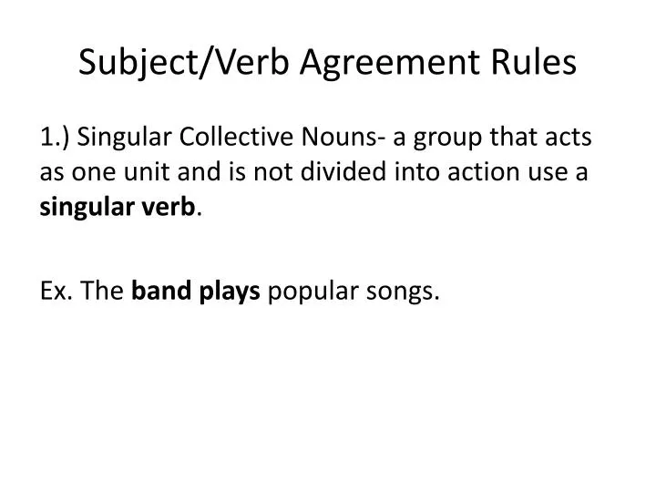 PPT - Subject/Verb Agreement Rules PowerPoint Presentation, free ...