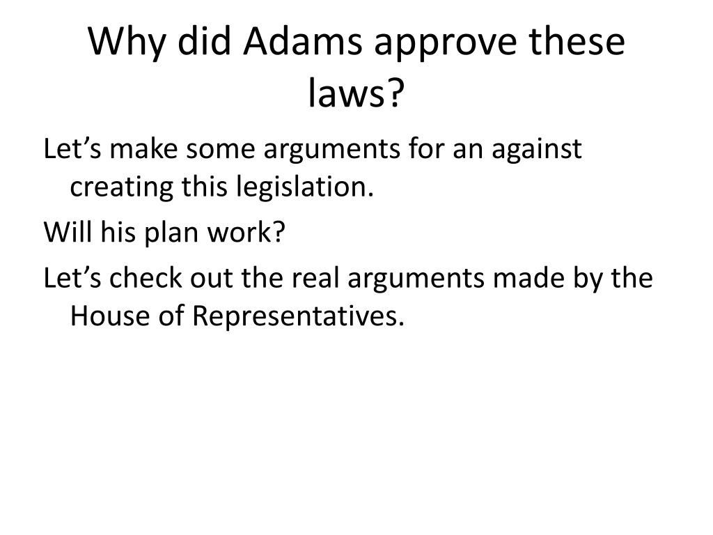 PPT - 11/18/13 Aim : Were the Alien and Sedition acts a necessity or an ...