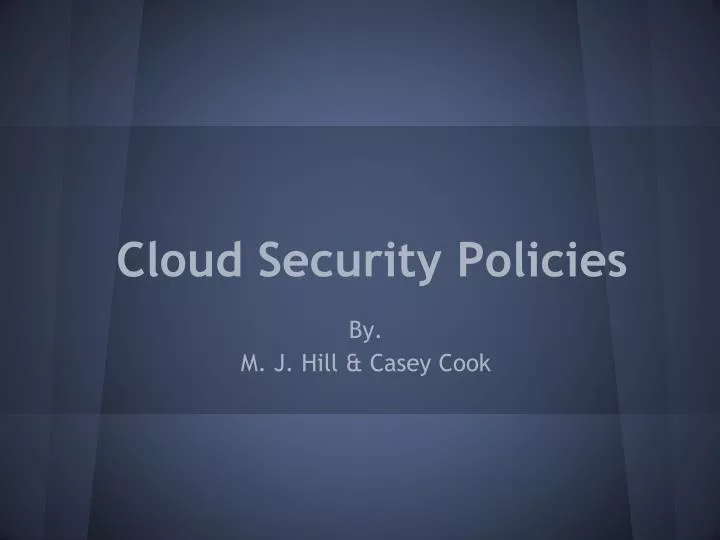 PPT - Cloud Security Policies PowerPoint Presentation, free download ...