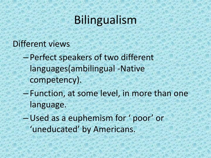 PPT - BILINGUALISM & MULTILINGUALISM PowerPoint Presentation - ID:2004960