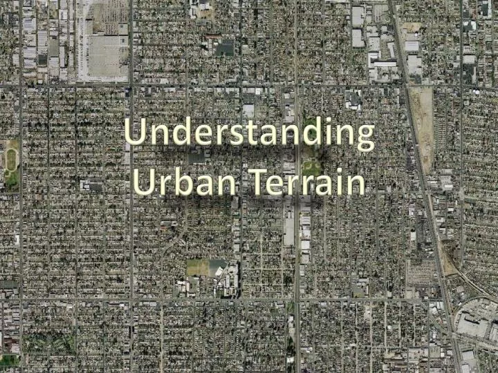 PPT - Understanding Urban Terrain PowerPoint Presentation, free ...