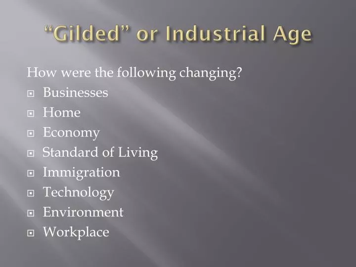 PPT - “Gilded” or Industrial Age PowerPoint Presentation, free download ...