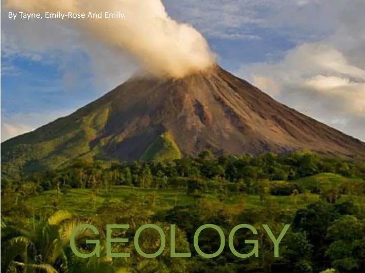 PPT - GEOLOGY PowerPoint Presentation, free download - ID:2005582
