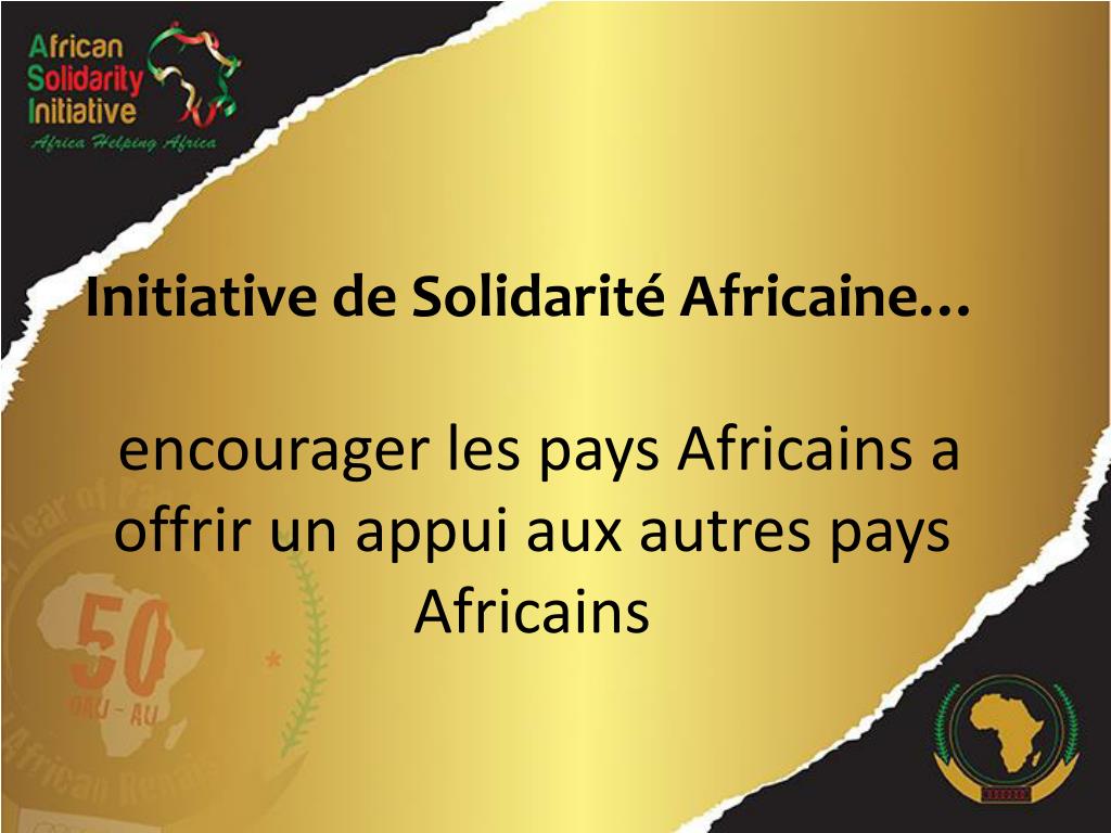 PPT - African Solidarity Initiative “ Africa helping Africa” PowerPoint ...