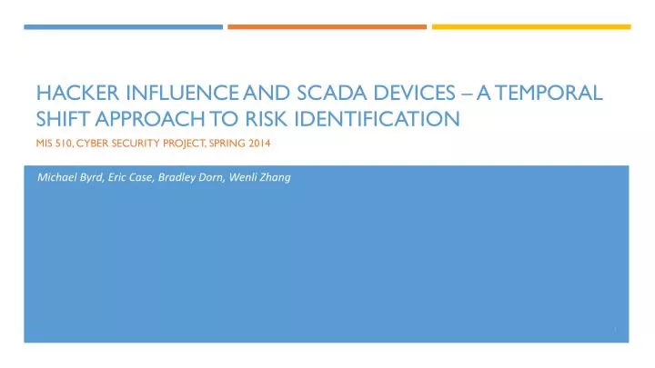 PPT - Hacker Influence and SCADA Devices – A Temporal Shift Approach to ...