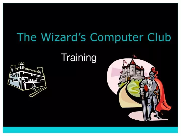 PPT - The Wizard’s Computer Club PowerPoint Presentation, free download ...