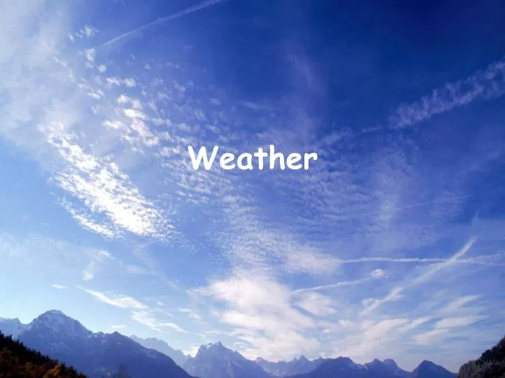 PPT - Weather PowerPoint Presentation, free download - ID:2007315