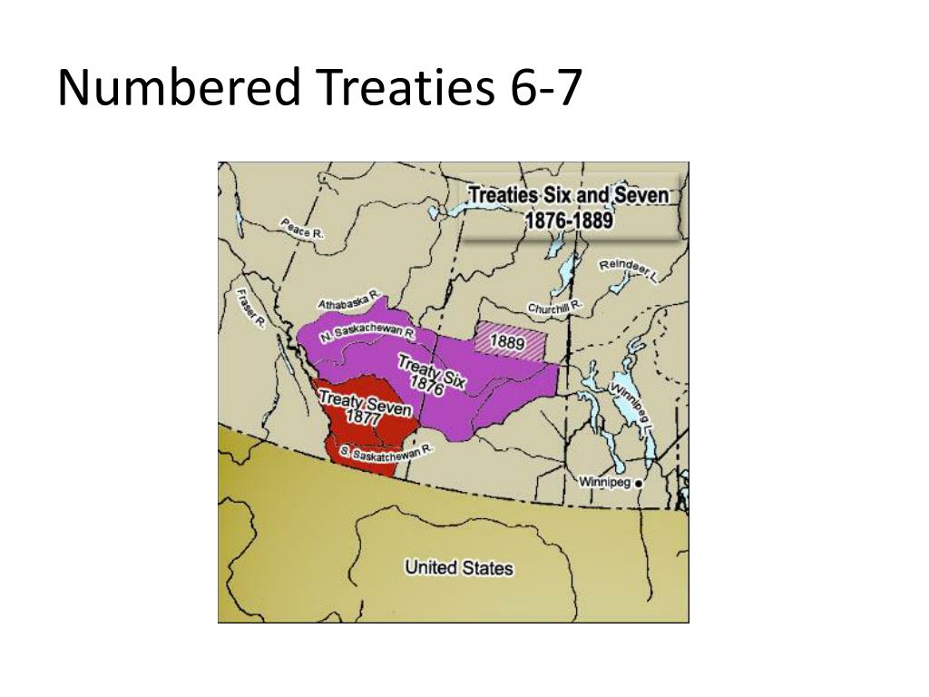 PPT - Numbered Treaties in Canada 1871-1921 PowerPoint Presentation ...
