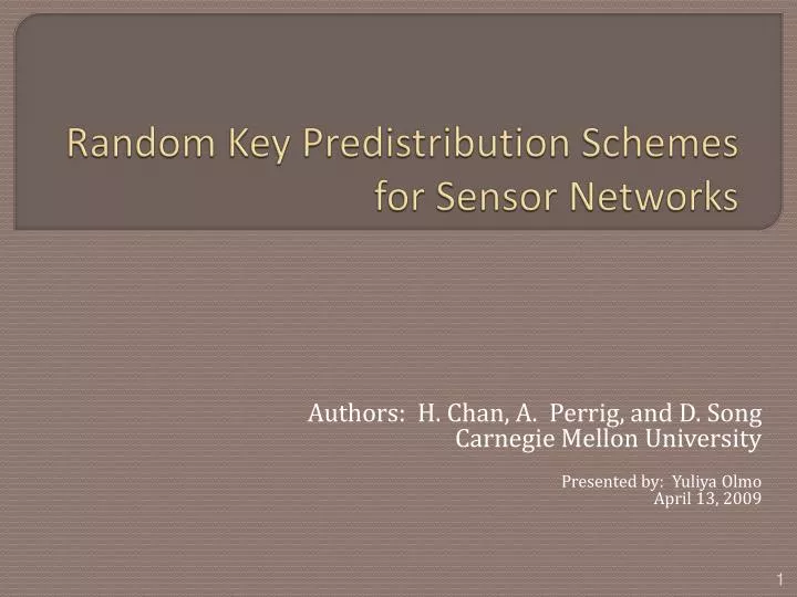 PPT - Random Key Predistribution Schemes for Sensor Networks PowerPoint Presentation - ID:2007504