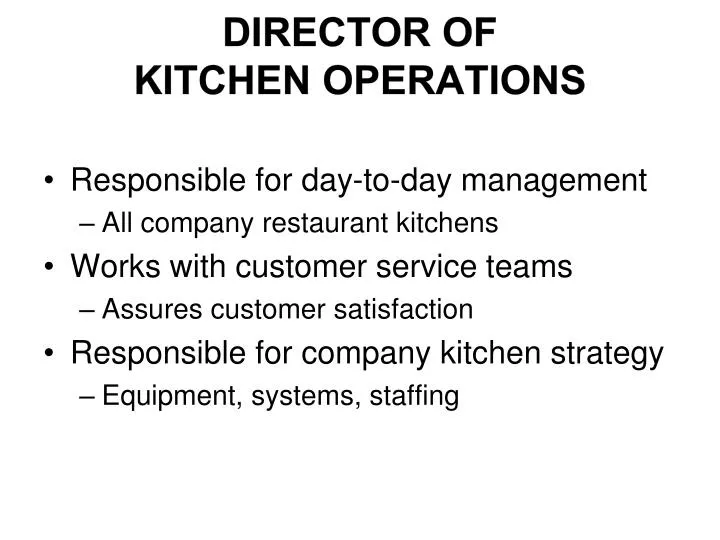 PPT - Director of Kitchen Operations PowerPoint Presentation, free ...