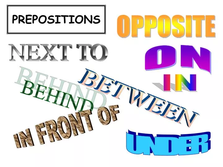 PPT - PREPOSITIONS PowerPoint Presentation, free download - ID:2007726