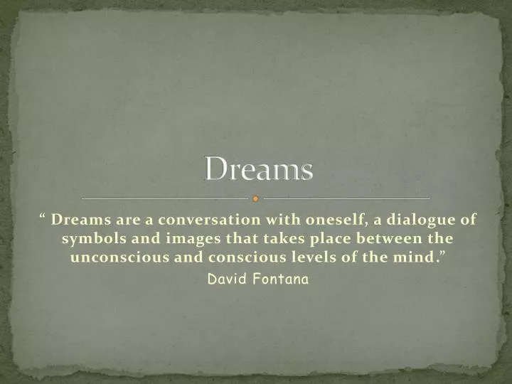 PPT - Dreams PowerPoint Presentation, free download - ID:2008273