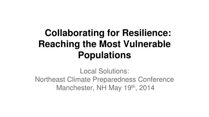 PPT - Collaborating for Resilience: Reaching the Most Vulnerable ...