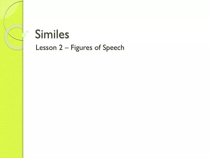 PPT - Similes PowerPoint Presentation, free download - ID:2009108