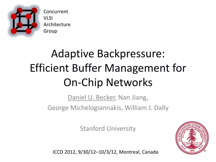 PPT - Adaptive Backpressure: Efficient Buffer Management for On-Chip Networks PowerPoint ...