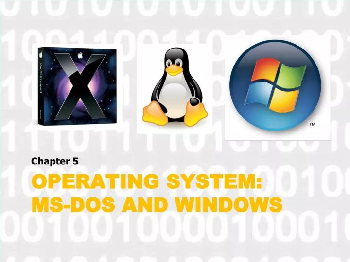 PPT - Operating System: MS-DOS and Windows PowerPoint Presentation ...