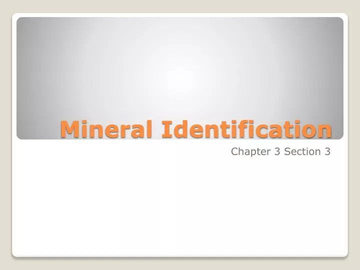 PPT - Mineral Identification PowerPoint Presentation, free download ...