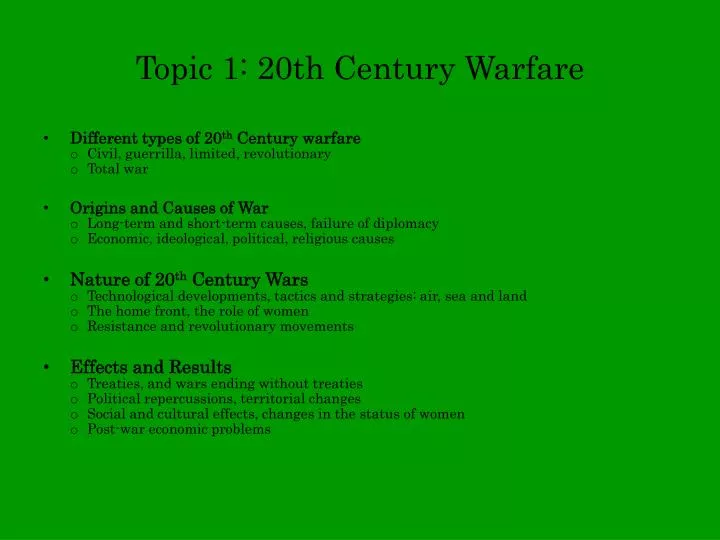 PPT - Topic 1: 20th Century Warfare PowerPoint Presentation, free ...