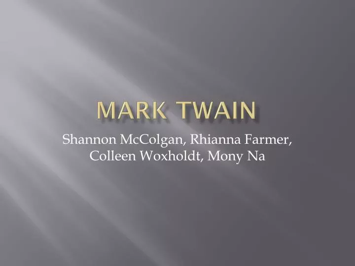 PPT - Mark Twain PowerPoint Presentation, free download - ID:2010501