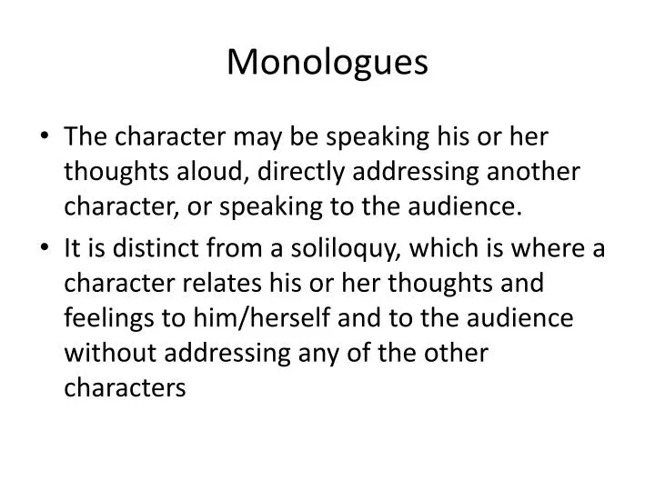 PPT - Monologues PowerPoint Presentation, free download - ID:2010861