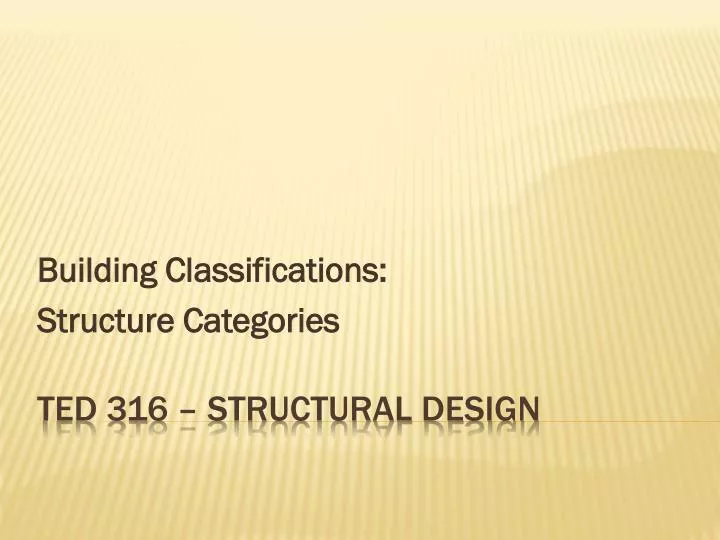 PPT - TED 316 – Structural Design PowerPoint Presentation, free ...