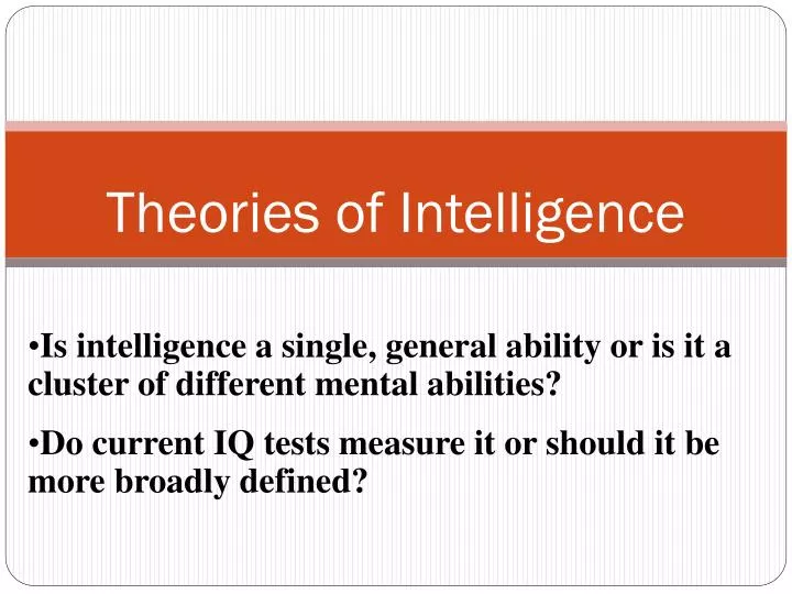 PPT - Theories of Intelligence PowerPoint Presentation, free download ...