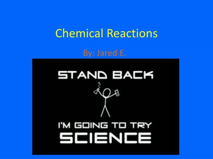 PPT - Chemical Reactions PowerPoint Presentation, free download - ID ...