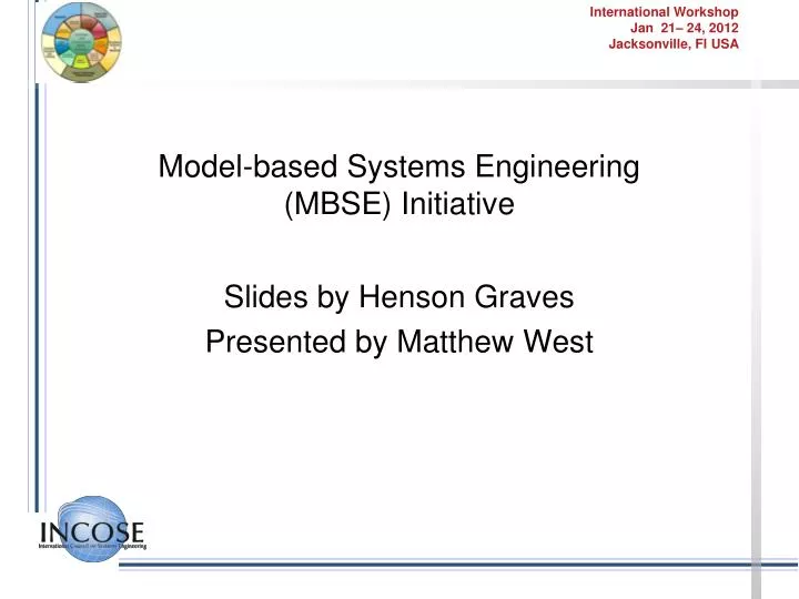 PPT - Model-based Systems Engineering (MBSE) Initiative PowerPoint ... PPT - Model-based Systems Engineering (MBSE) Initiative PowerPoint ...