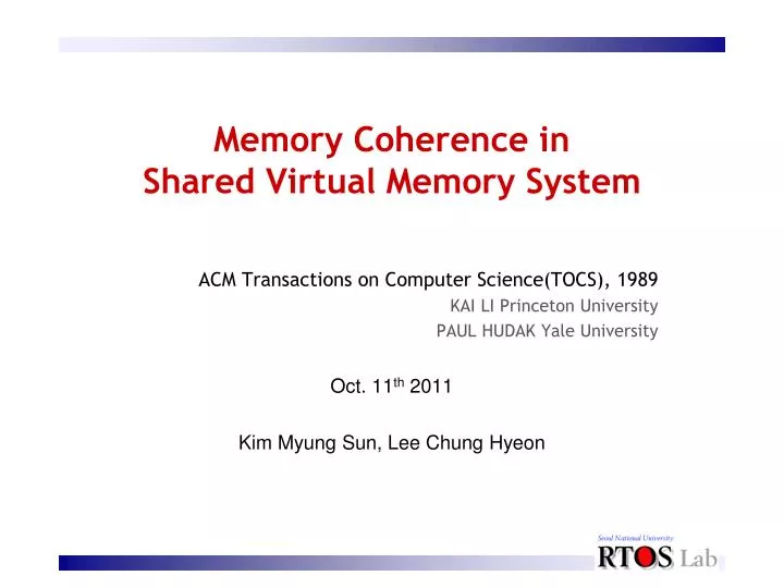 PPT - Memory Coherence in Shared Virtual Memory System PowerPoint ...