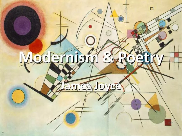 PPT - Modernism & Poetry PowerPoint Presentation, free download - ID ...