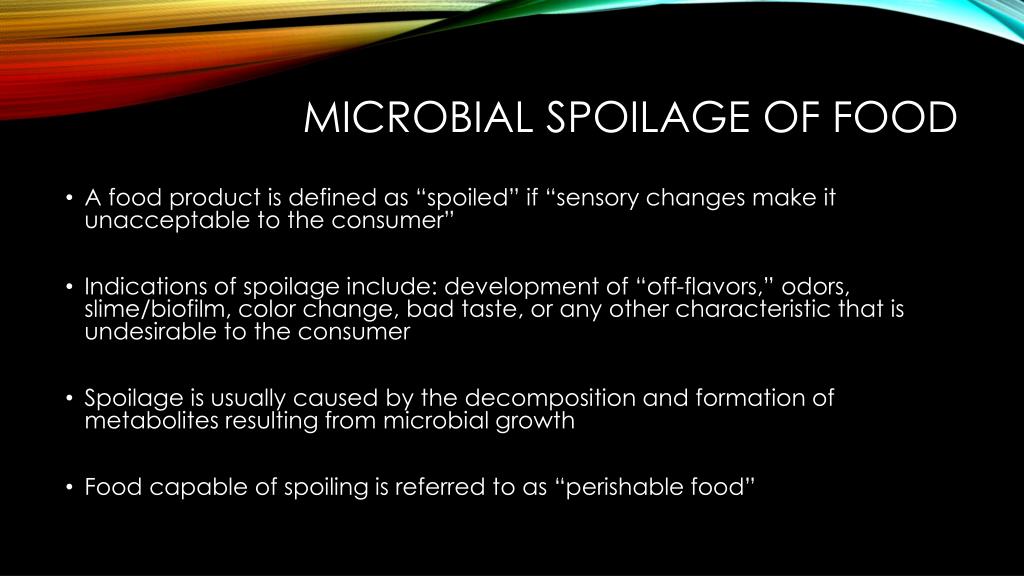 Ppt Microbial Spoilage Of Food Powerpoint Presentation Free Download Id2013859